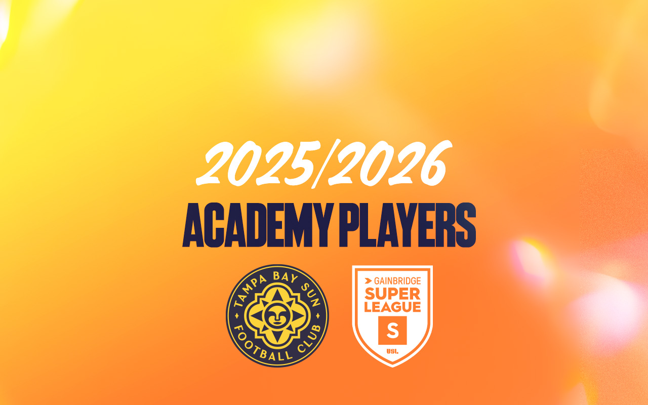 Tampa Bay Sun FC Welcomes Academy Signings - Tampa Bay Sun Football Club
